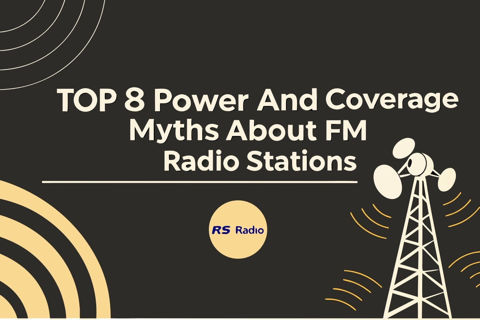 Top 8 Power and Coverage Myths About FM Radio Stations - FM Transmitter